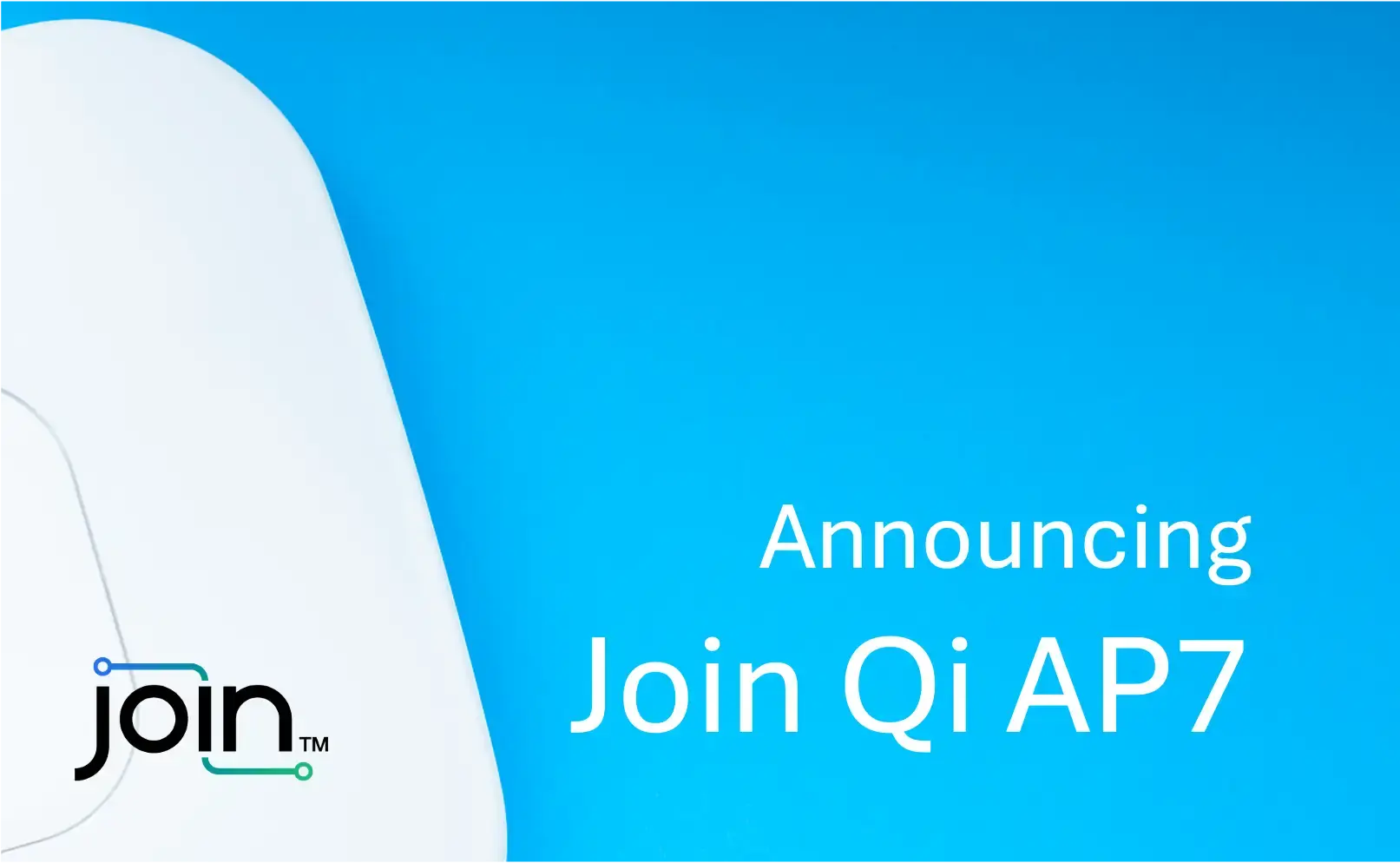 Announcing Join Qi AP7: Enterprise-Grade WiFi 7 | Join Digital
